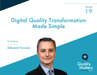 Digital Quality Transformation Made Simple - NCQA