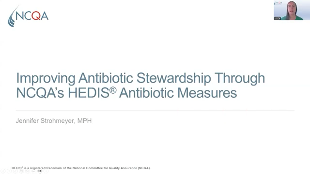 Improving Antibiotic Stewardship Through NCQA’s HEDIS® Antibiotic Measures - NCQA