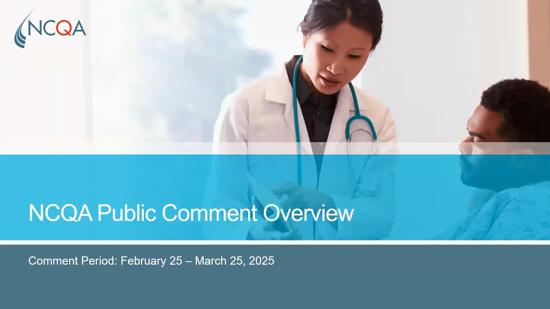 NCQA Public Comment Overview Webinar - NCQA