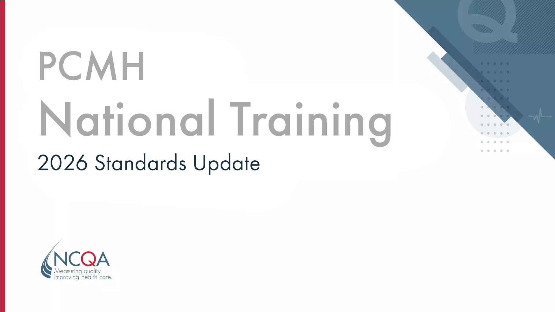 National Training - 2026 Standards Update - NCQA