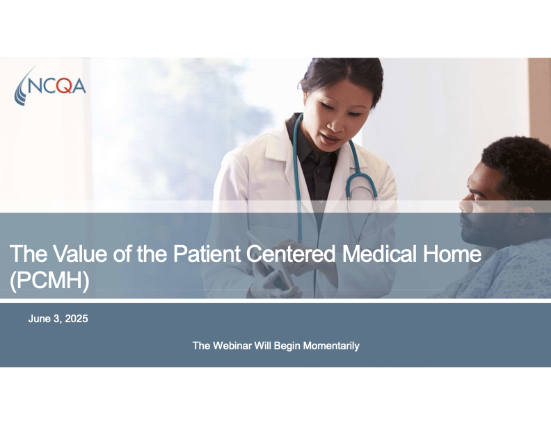 PCMH Recognition: 2025 Updates and Beyond - NCQA