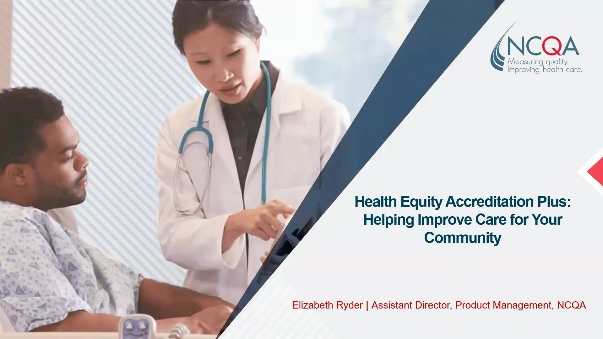 Health Equity Accreditation Plus: Helping Improve Care for Your Community - NCQA