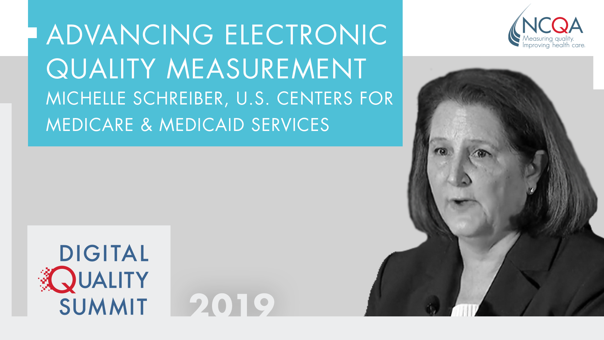 2019 Digital Quality Summit: Advancing Electronic Quality Measurement ...